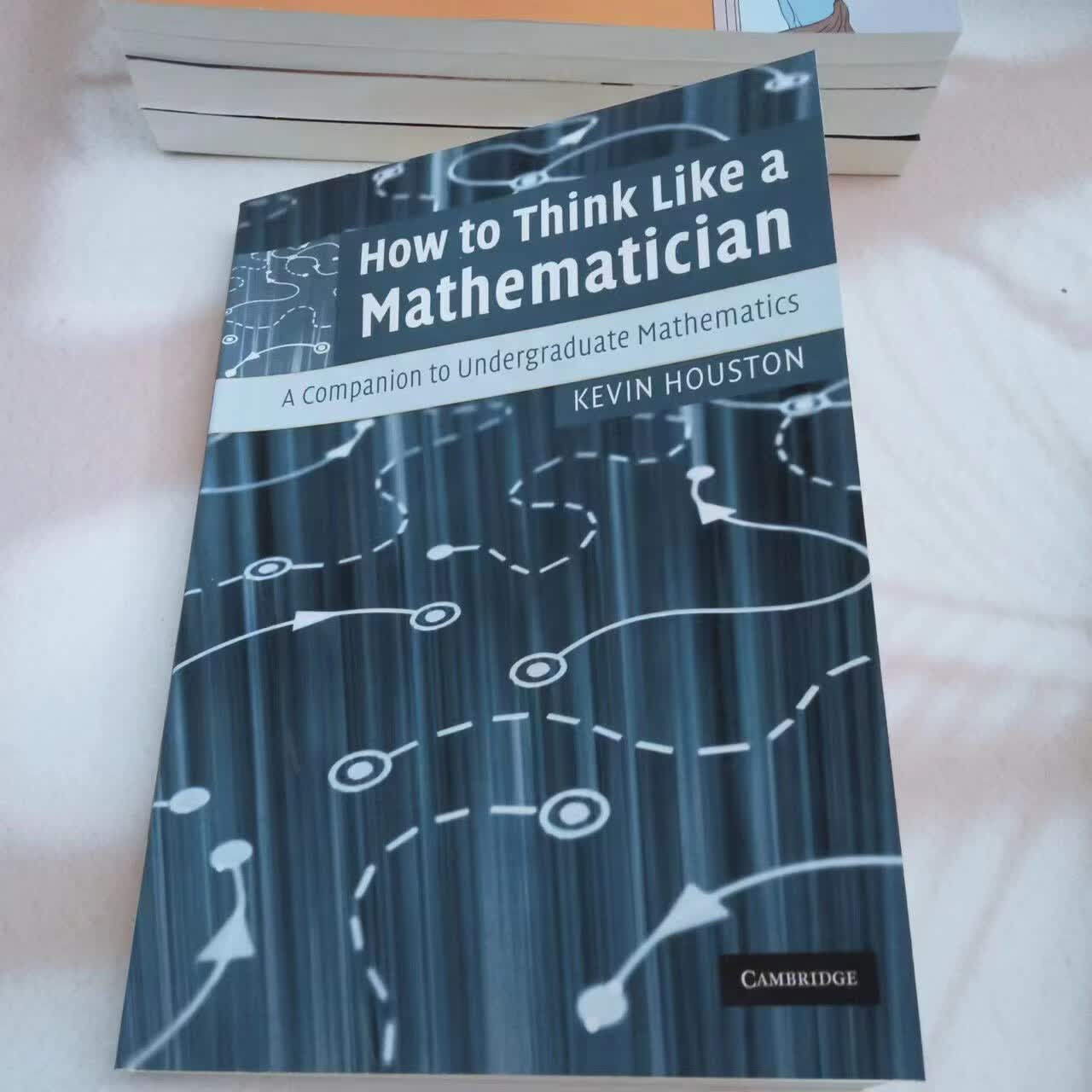 How to Think Like a Mathematician: A Companion to 纸质书