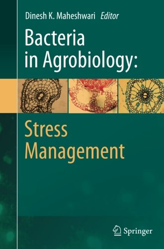 Bacteria in Agrobiology: Stress Management