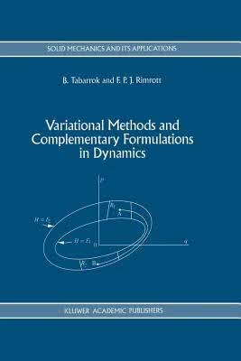 Variational Methods and Complementary Formulations in Dynamics