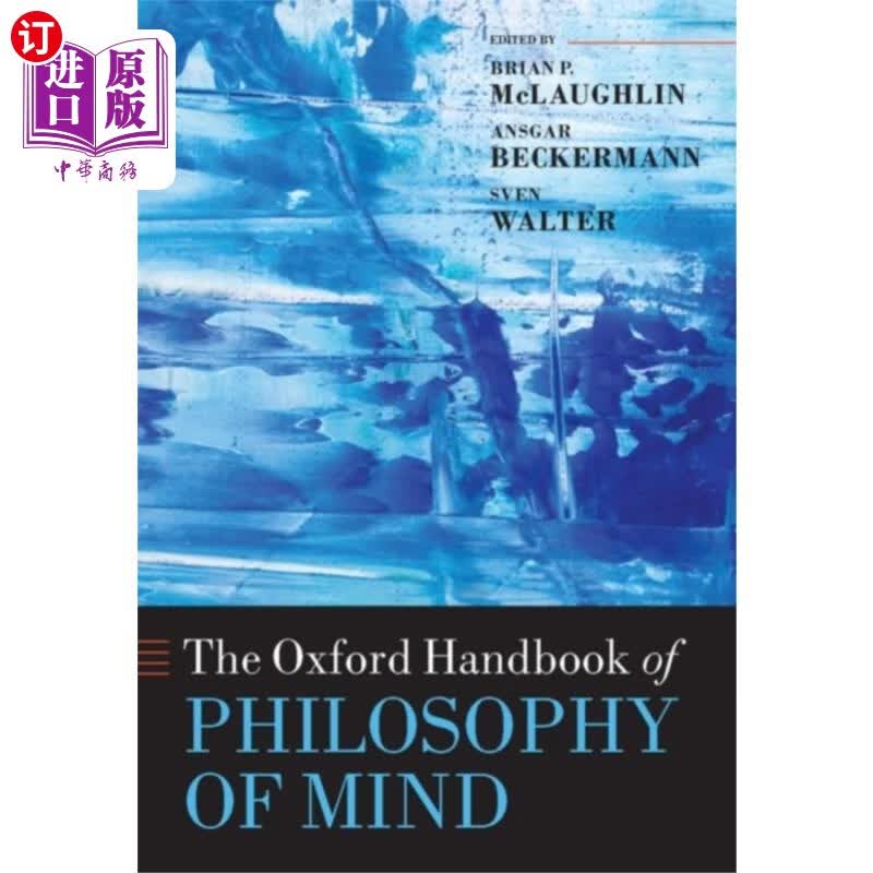 海外直订Oxford Handbook of Philosophy of Mind 牛津心灵哲学手册