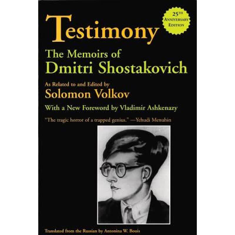 Testimony: The Memoirs of Dmitri Shostakovich