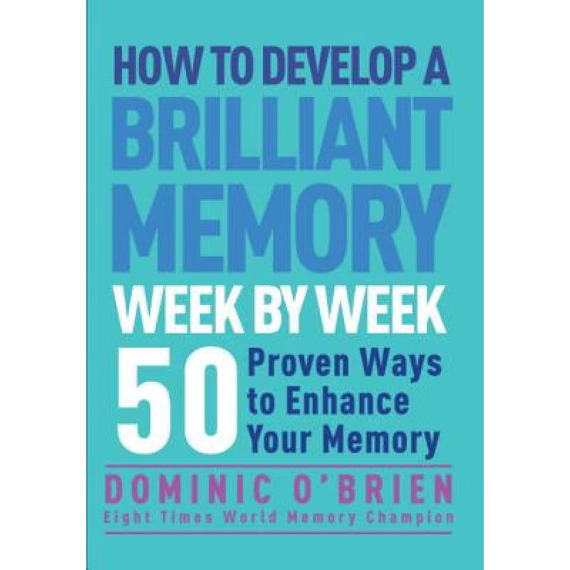 How to Develop a Brilliant Memory Week by We...