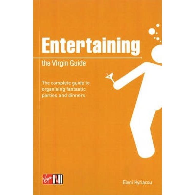 Entertaining: The Virgin Guide