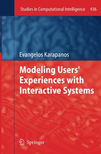 Modeling Users’ Experiences with Interactive Systems