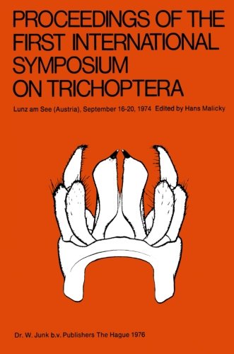 Proceedings of the First International Symposium on Trichoptera
