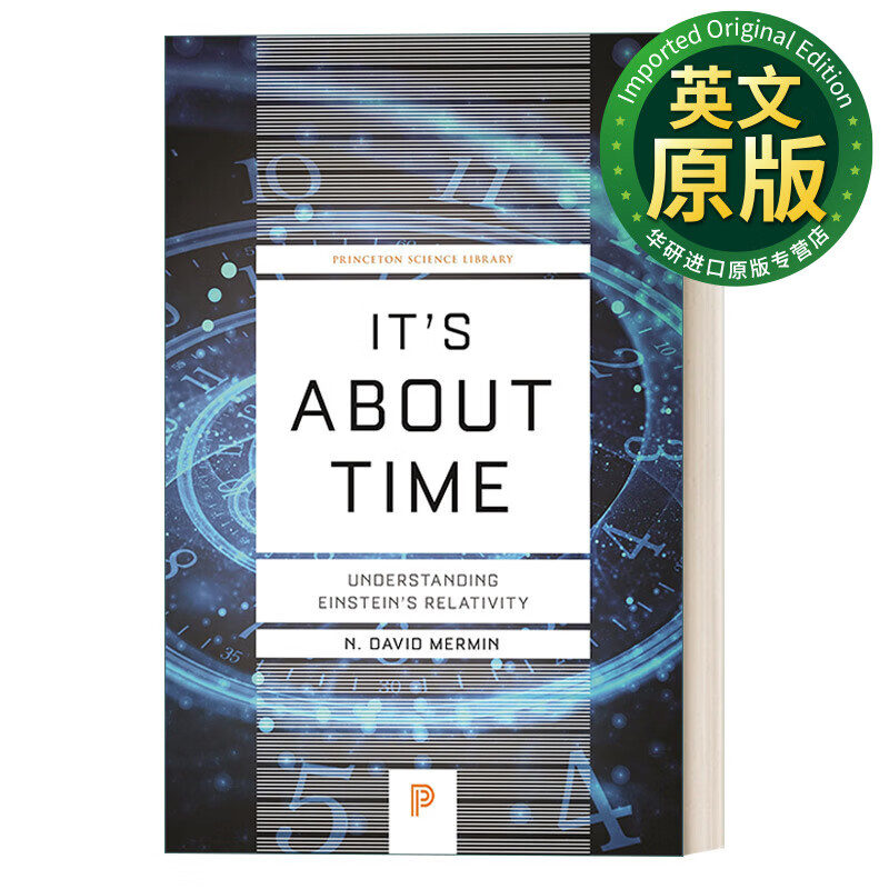 关于时间 英文原版 It's About Time (Princeton Science Library) 理解爱因斯坦的相对论 N. David Mermin 英文版 物理