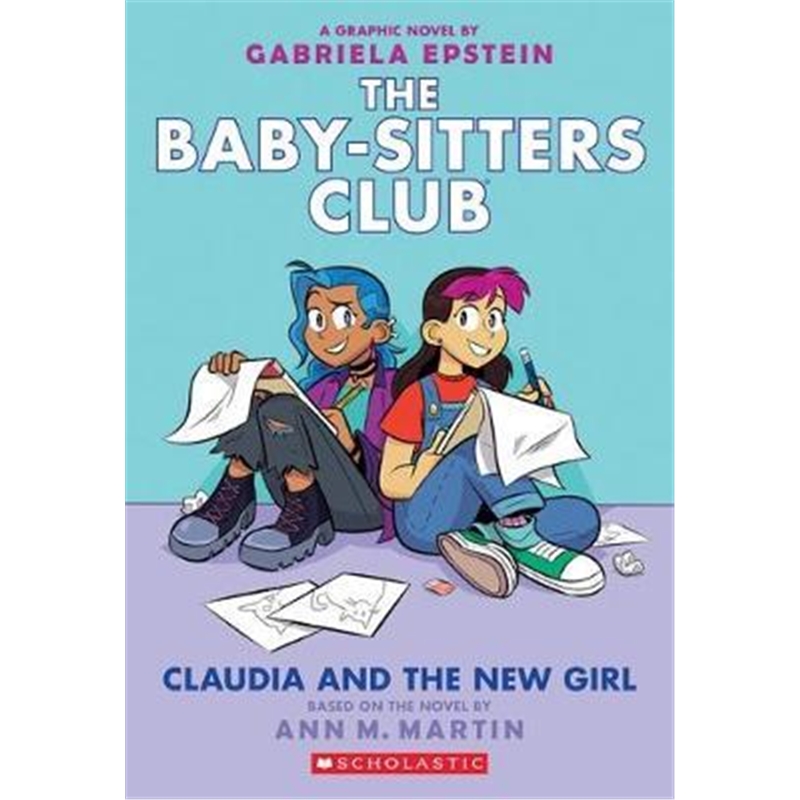 Claudia and the New Girl (The Baby-sitters