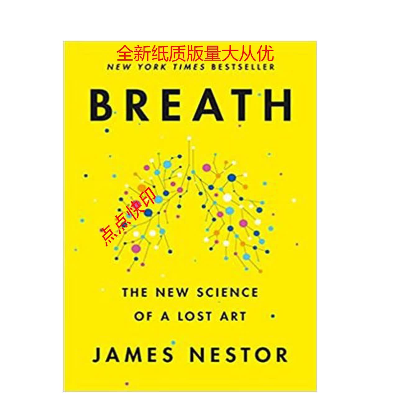 现货秒发Breath: The New Science of a Lost Art