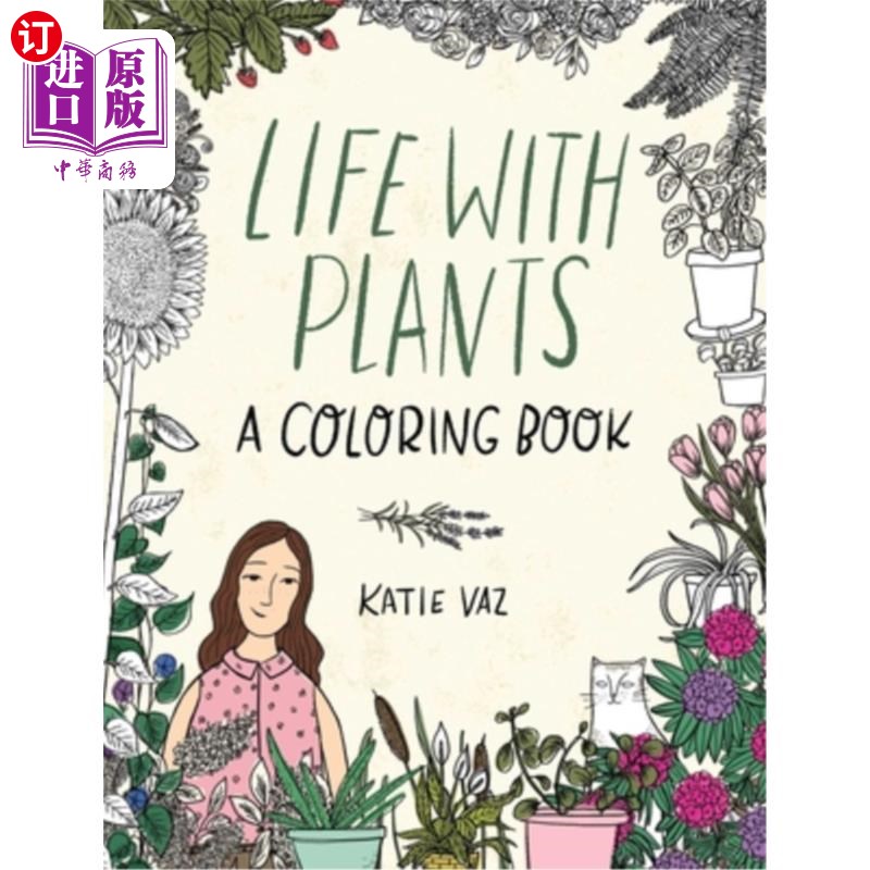 海外直订Life with Plants: A Coloring Book 植物生活：一本彩色书
