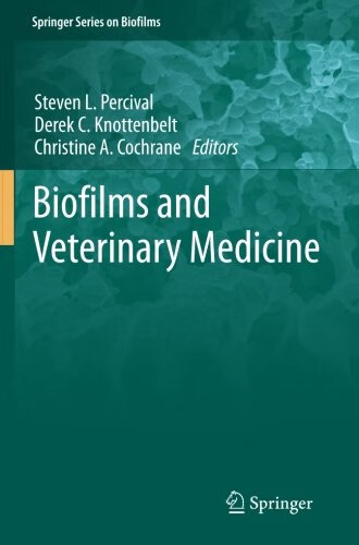 Biofilms and Veterinary Medicine