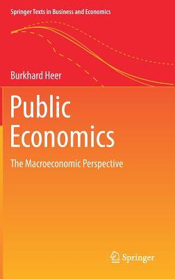 Public Economics: The Macroeconomic Perspective