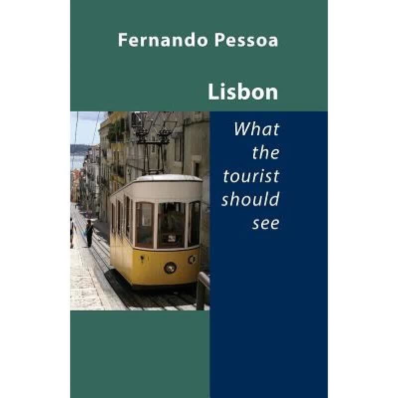Lisbon -- What the Tourist Should See