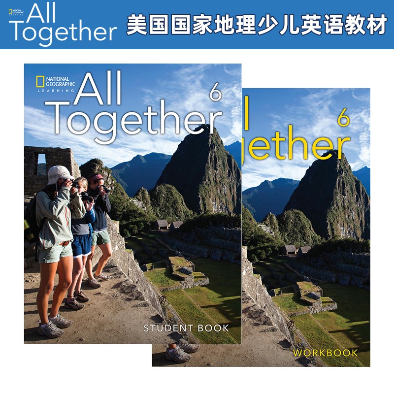 All Together 美国国家地理教材1/2/3/4/5/6级 6-12岁小学英语教材 自然拼读语法读写技能辅导课程剑桥少儿英语YLE KET All Together 6级（课本+练习册）