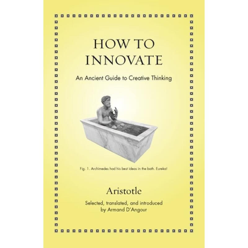 现货 如何创新 How to Innovate: An Ancient Guide to Creative Thinking
