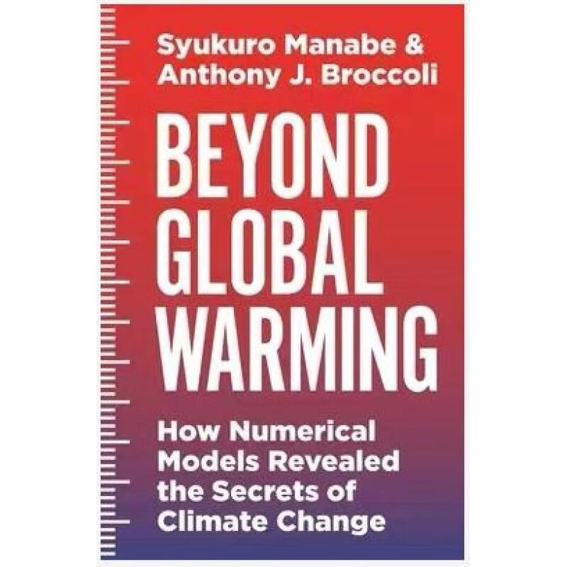 全球变暖之外 Beyond Global Warming: How Numerical ...
