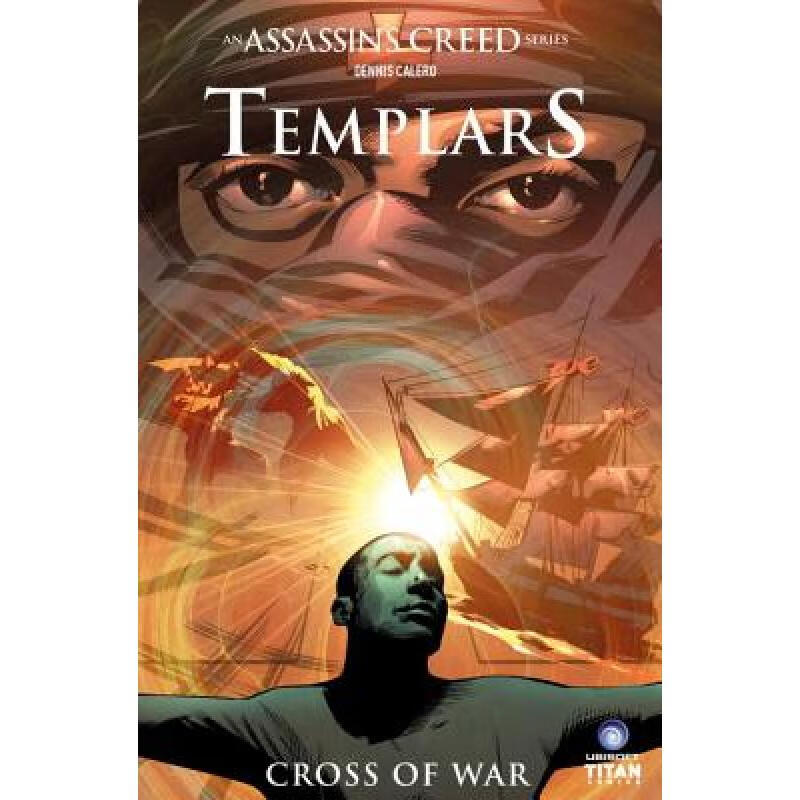 Assassin's Creed: Templars Vol. 2: Cross of ...