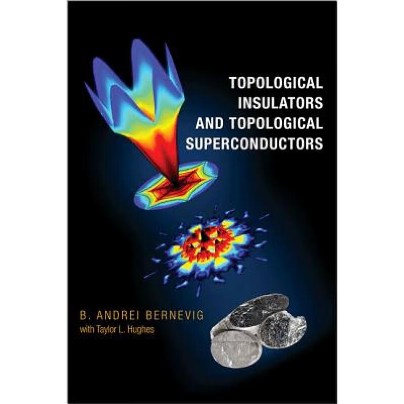 现货 拓扑绝缘体和拓扑超导体 Topological Insulators and Topol...