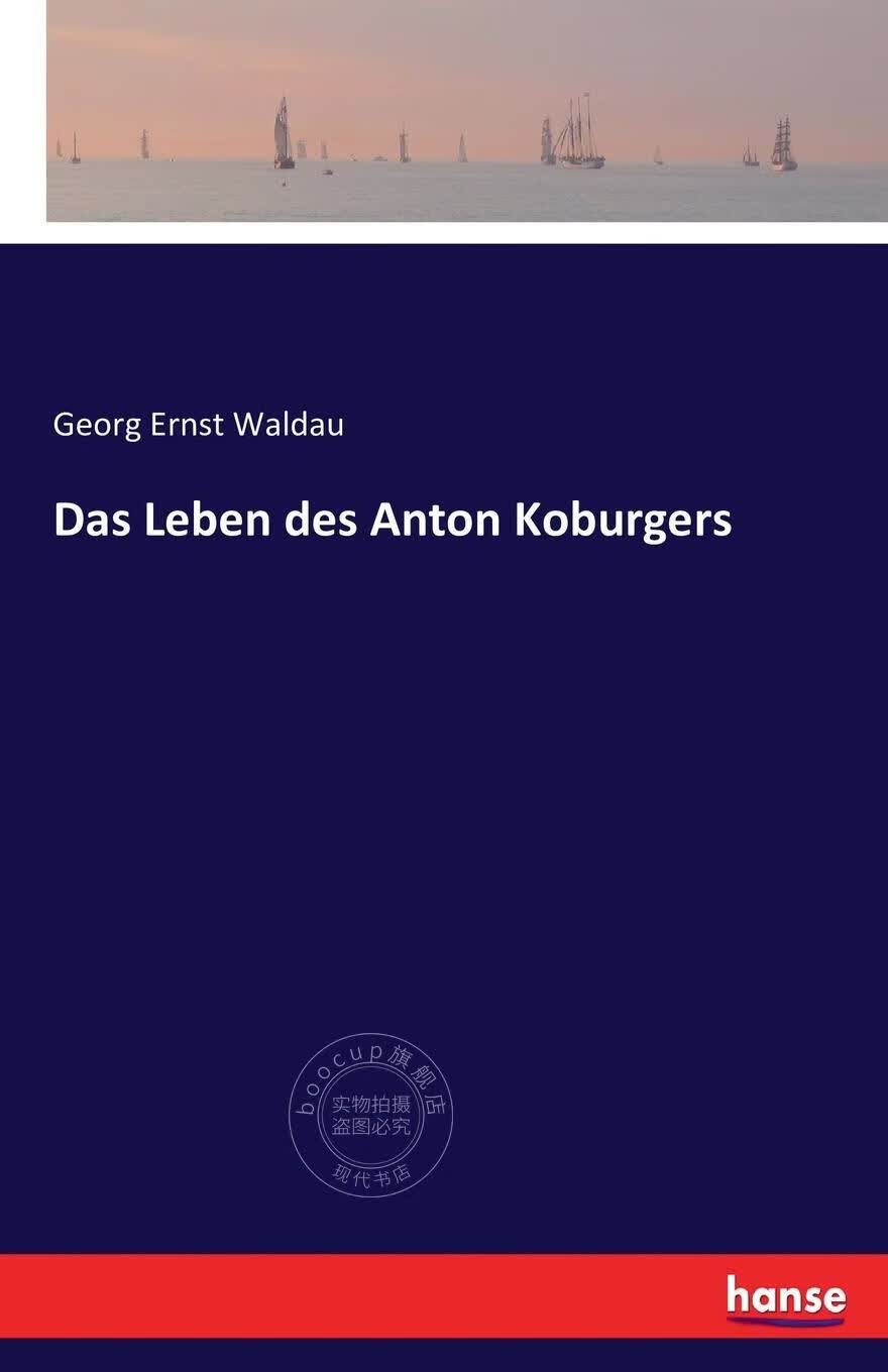 预售 按需印刷Das Leben des Anton Koburgers德语ger