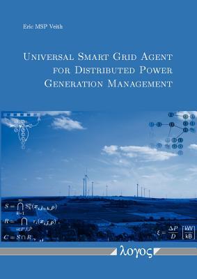 Universal Smart Grid Agent for Distributed Power
