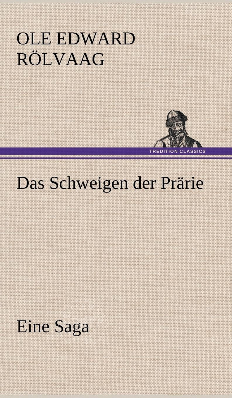 预售 按需印刷Das Schweigen Der Prarie德语ger