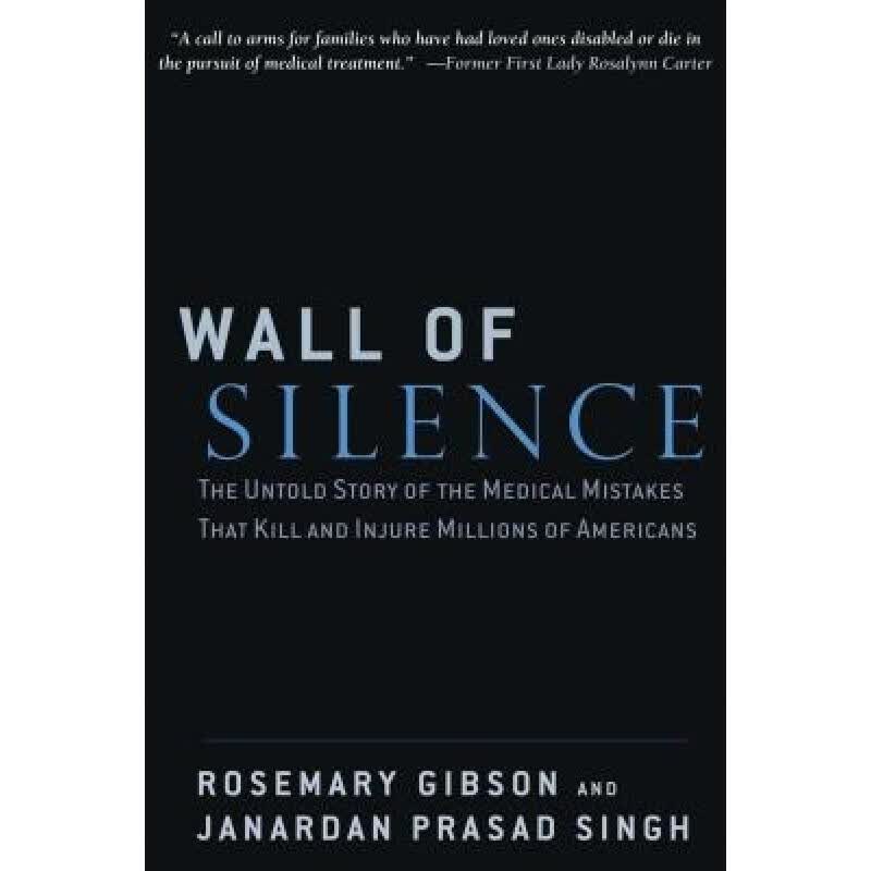 Wall of Silence: The Untold Story of the Med...