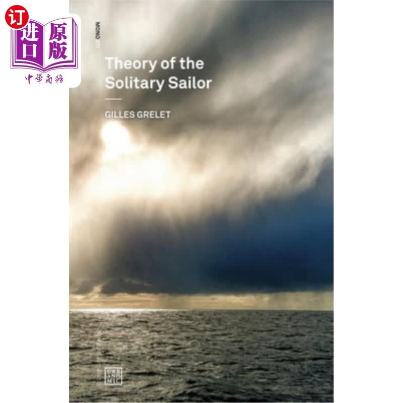 海外直订Theory of the Solitary Sailor 《孤独水手的理论