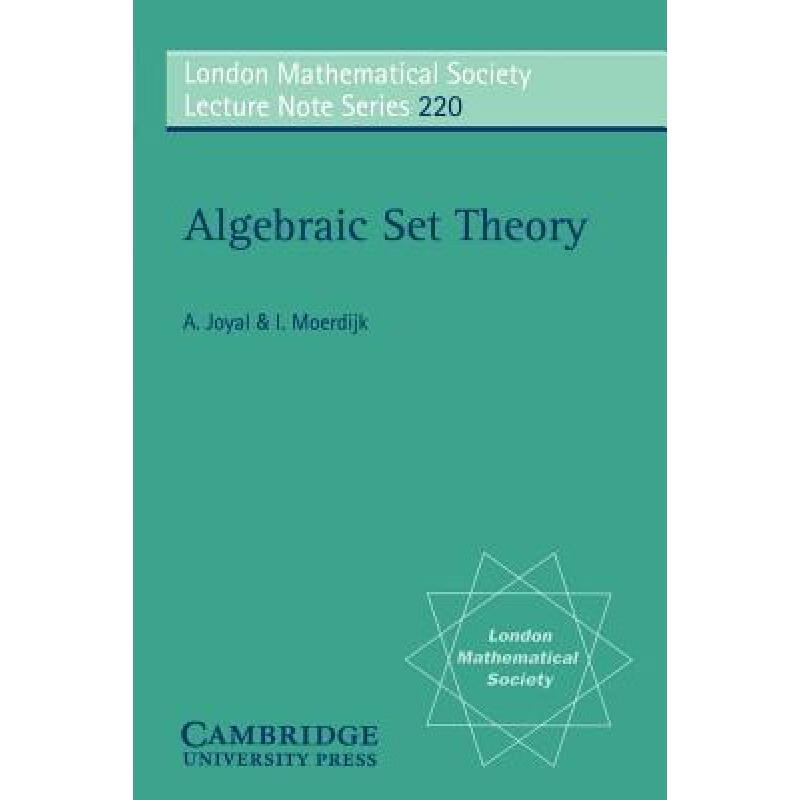 Algebraic Set Theory: - Algebraic Set Theory