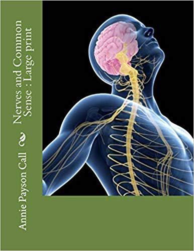 Nerves and Common Sense: Large