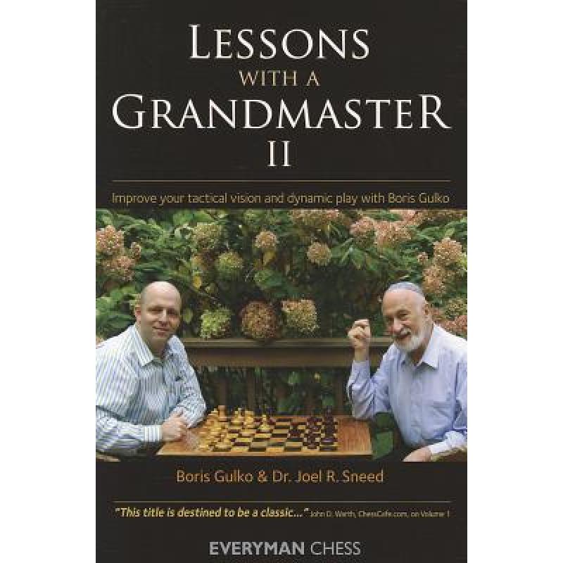 Lessons with a Grandmaster II: Improve Your ...
