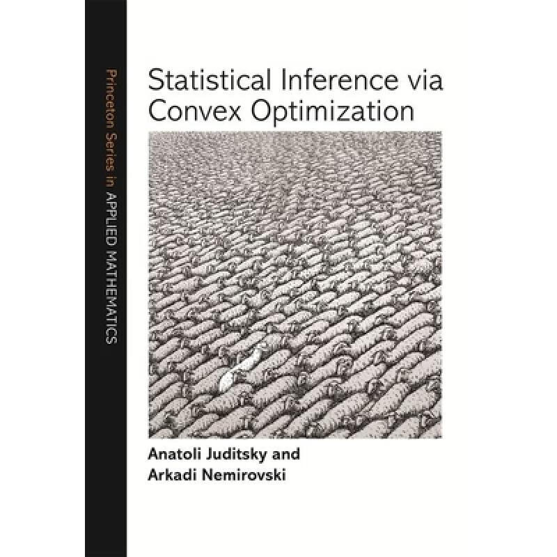 现货 通过凸优化进行统计推断 Statistical Inference Via Convex...