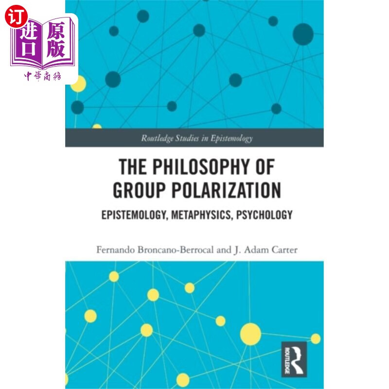 海外直订Philosophy of Group Polarization 群体极化哲学