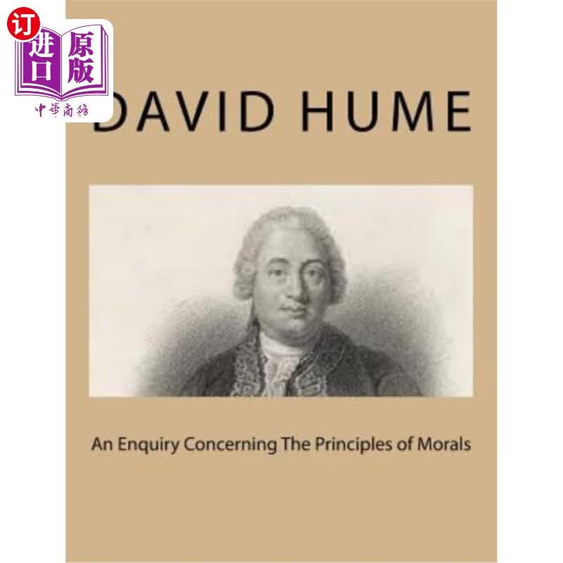 海外直订An Enquiry Concerning The Principles of Morals 《道德原则的探究》