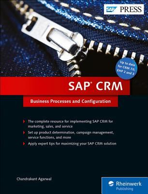 SAP Crm: Business Processes and Configuration