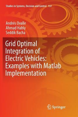 Grid Optimal Integration of Electric Vehicles: E