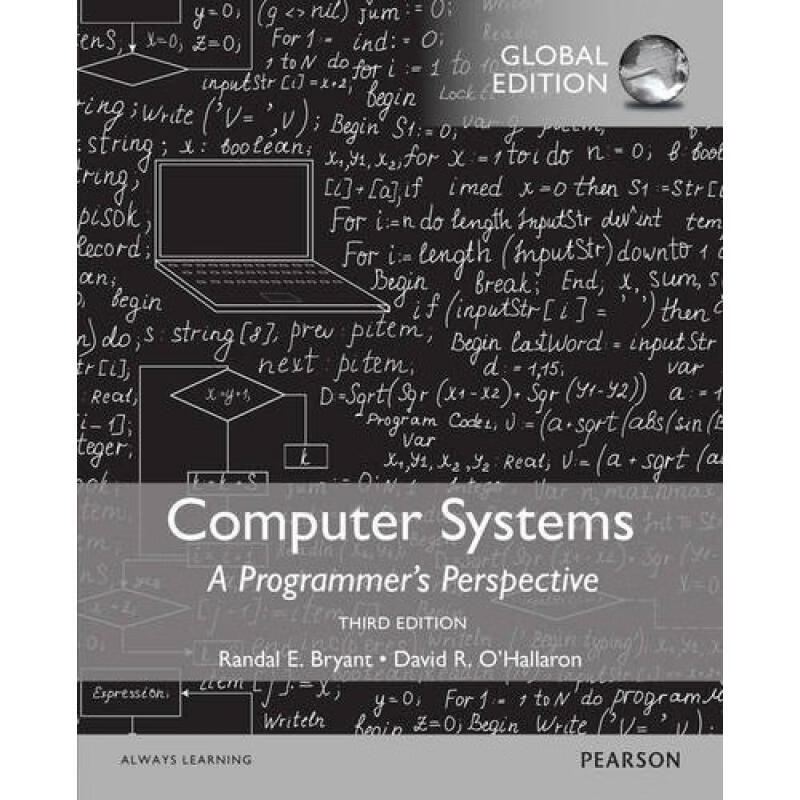 Computer Systems: A Programmer's Perspective, Global Edition (3rd edition)