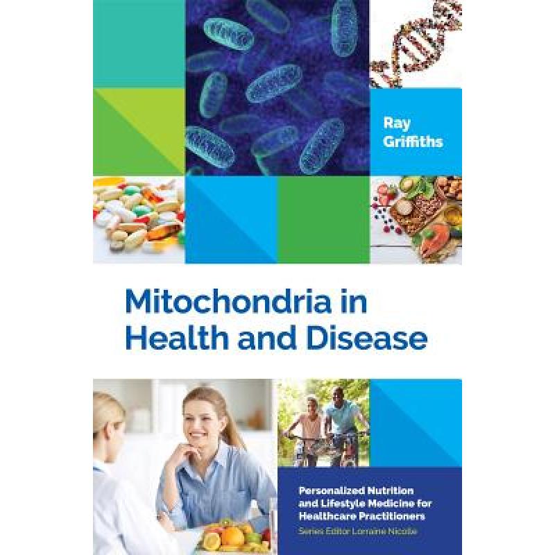 Mitochondria in Health and Disease: Personal...