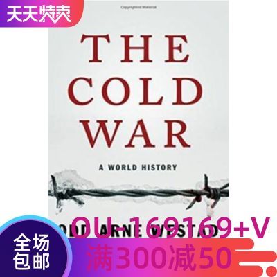 The Cold War a world history 2017【Odd Arne Westad】 The Cold War a world hist