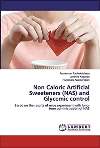 Non Caloric Artificial Sweeteners (NAS) and Glyc