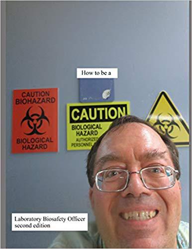 How to Be a Laboratory Biosafety Officer