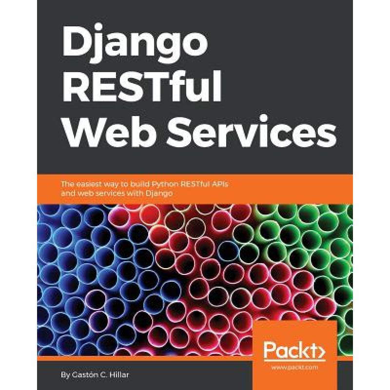 Django RESTful Web Services: The easiest way...