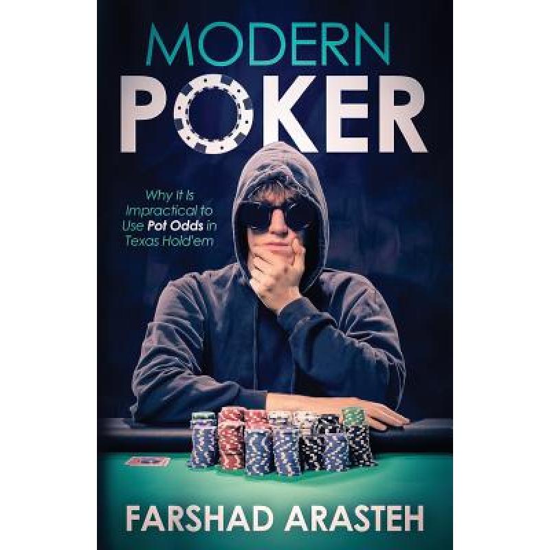 Modern Poker: Why It Is Impractical to Use P...