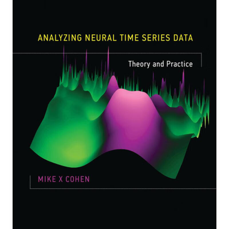 Analyzing Neural Time Series Data: Theory and Practice