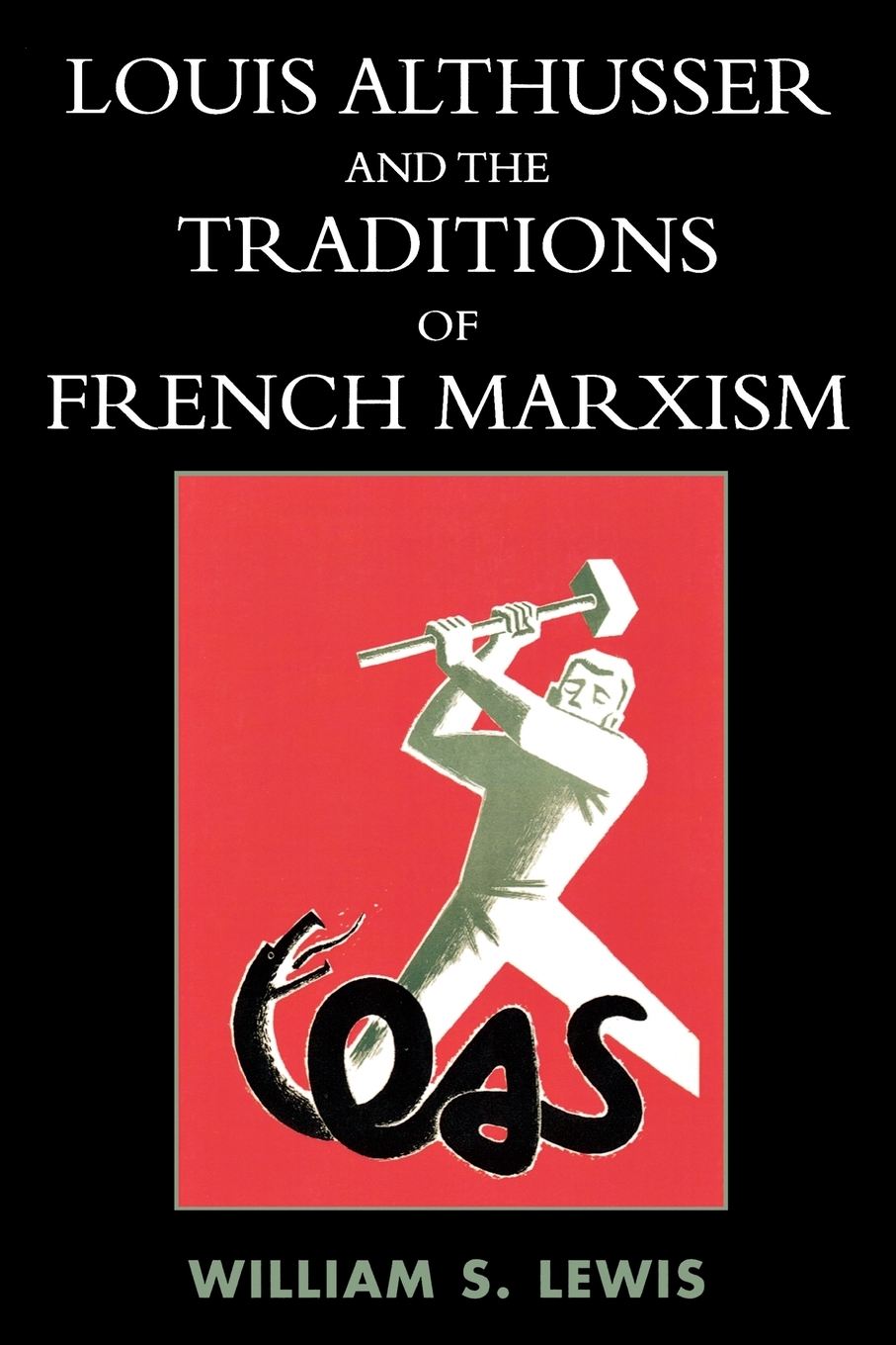 预售 按需印刷Louis Althusser and the Traditions of French Marxism