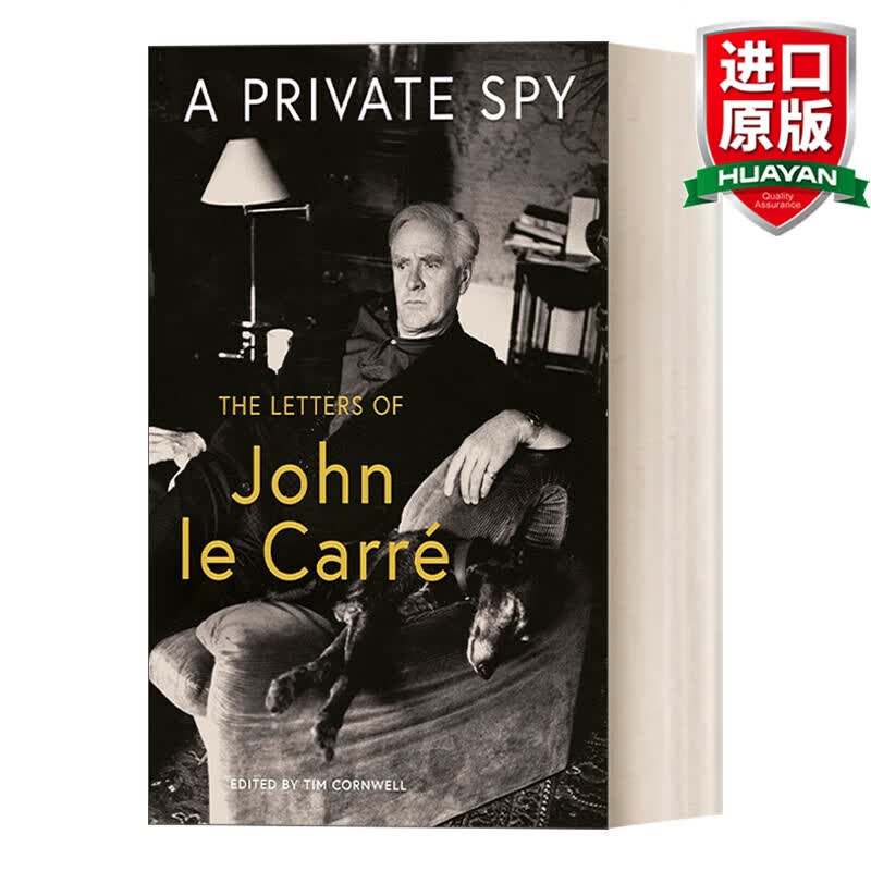 A Private Spy 英文原版 私人间谍 约翰·勒卡雷书信集1945-2020 英文版 进口英语原版书籍