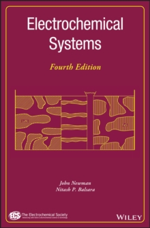 现货 电化学系统 Electrochemical Systems Fourth Edition [Wiley化学化工]