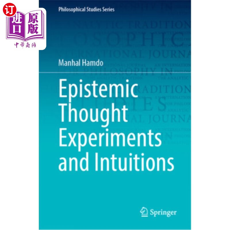 海外直订Epistemic Thought Experiments and Intuitions 认知思维实验和直觉