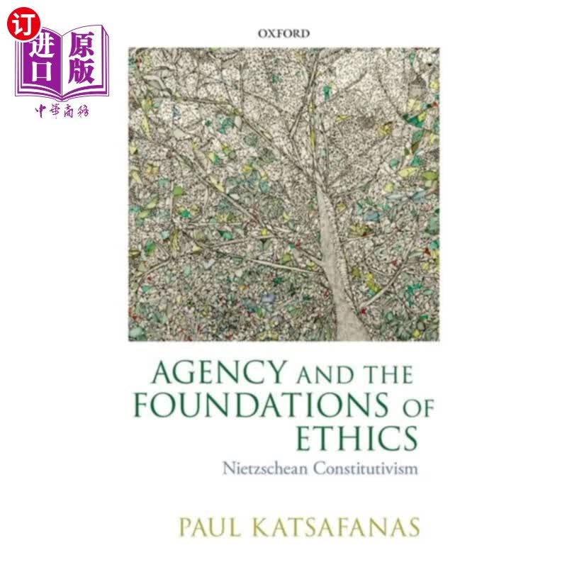 海外直订Agency and the Foundations of Ethics 代理和伦理基础