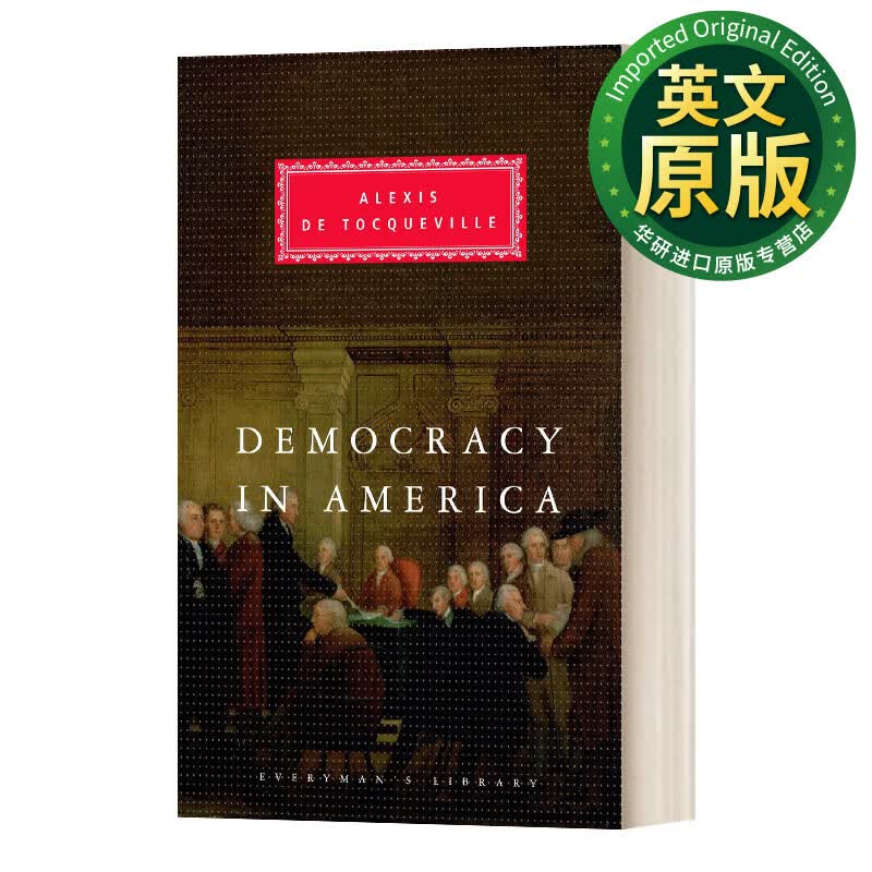 Democracy In America 论美国的民主 托克维尔 Everyman精装版 英文版 进口英语原版书籍 英文原版