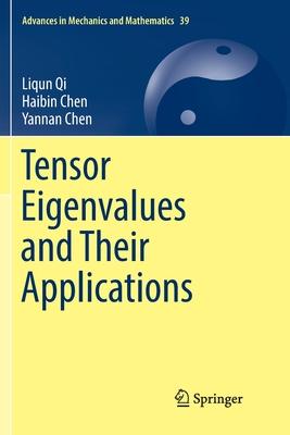 现货Tensor Eigenvalues and Their Applications