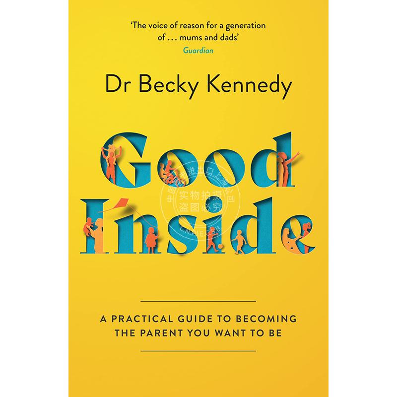 现货 Good Inside 英文原版 看见孩子 洞察 共情与联结 贝姬肯尼迪 育儿书籍 Becky Kennedy